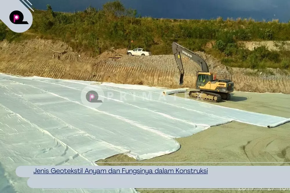 Jenis Geotekstil Anyam dan Fungsinya dalam Konstruksi