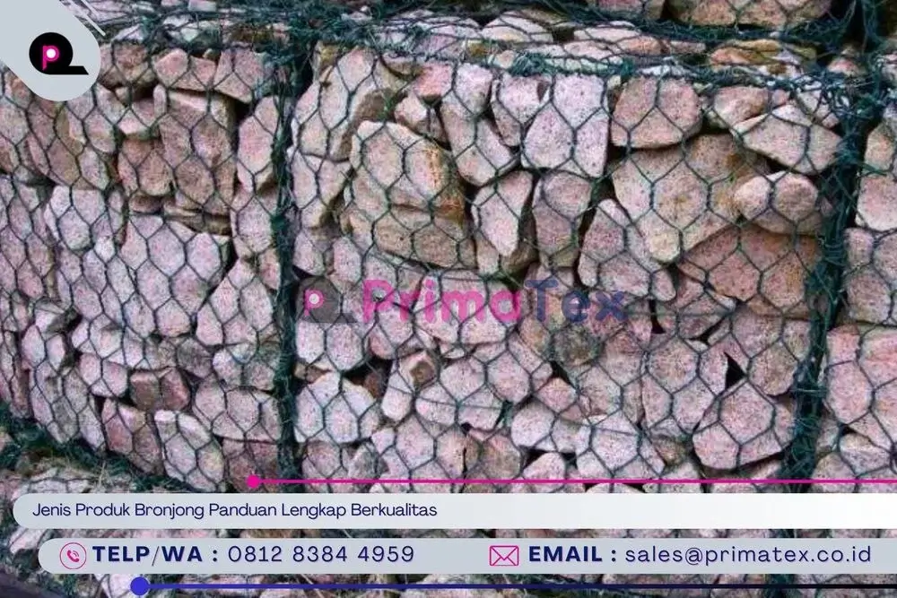 Jenis Produk Bronjong Panduan Lengkap Berkualitas - PT. PrimaTex ...