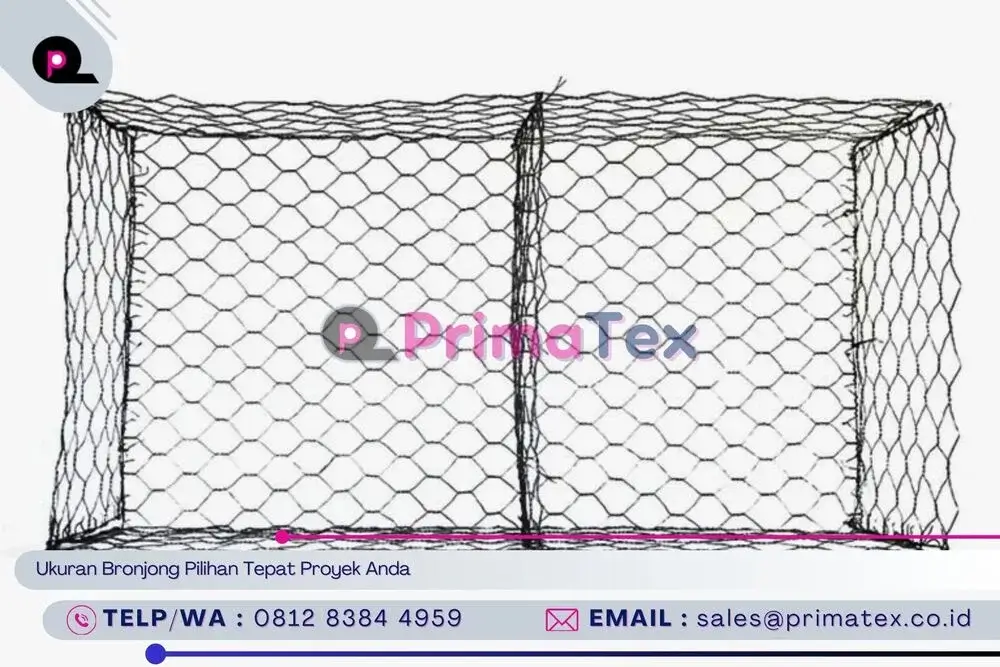 Ukuran Bronjong Pilihan Tepat Proyek Anda - PT. PrimaTex Geokarya Abadi
